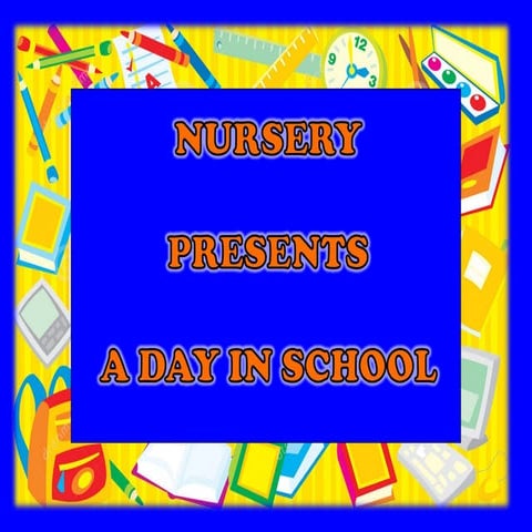 Nursery activities ppt 2016 | PPT