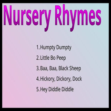 Nursery Rhymes for Children's Gatherings | PPT