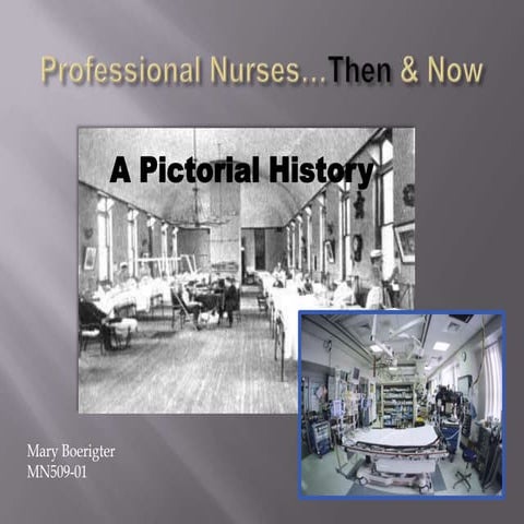 Nurses then & now assign. 5 technology | PPTX