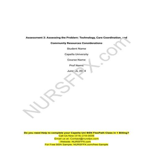 nurs fpx 4900 assessment 3 assessing the problem technology care coordination and community ...
