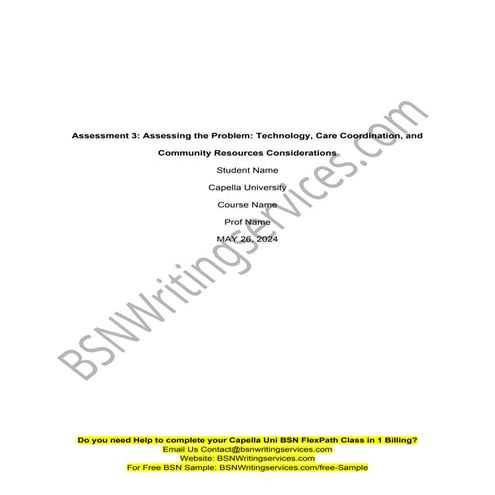 NURS FPX 4900 assessment 3 assessing the problem technology care coordination and community ...