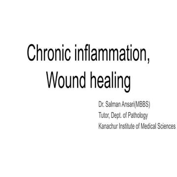 Chronic inflammation, Wound healing - Pathology - Nursing | PDF