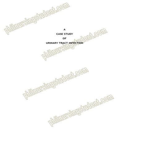 Nursing case-study-uti-philnursingstudent | PDF