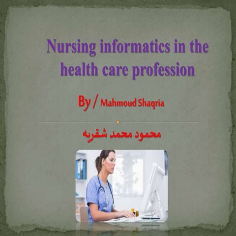 Nursing informatics-in-health-care-profession | PPT