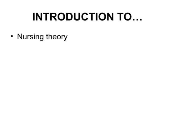 Nursing theories-ppt | PPT