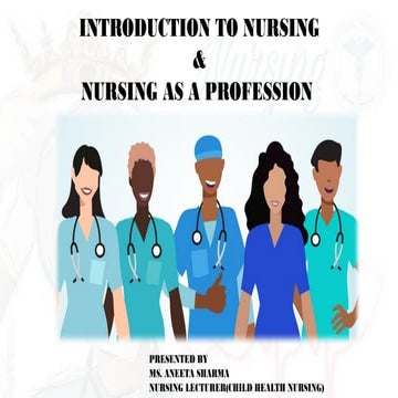 INTRODUCTION TO NURSING AND NURSING AS A PROFESSION.pptx