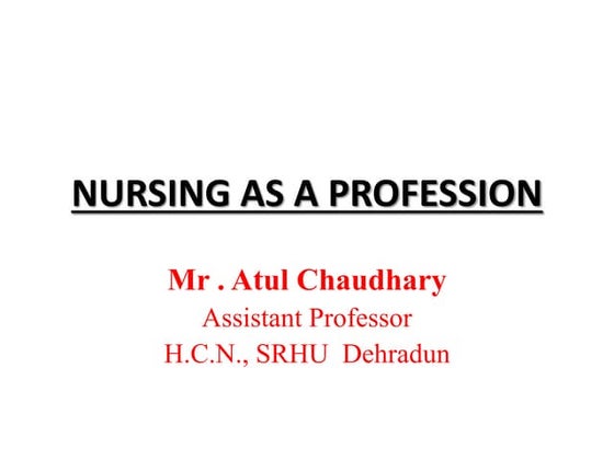 Criteria of a nursing profession | PPTX | Education