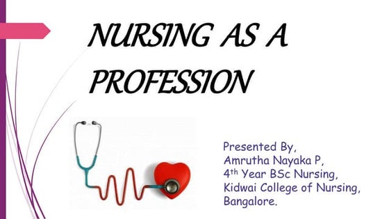 Nursing as a profession | PPTX