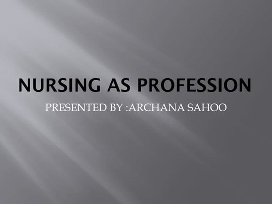 Development of nursing as a profession | PPT