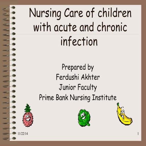 Nursing care of children with acute and chronic infection | PPT