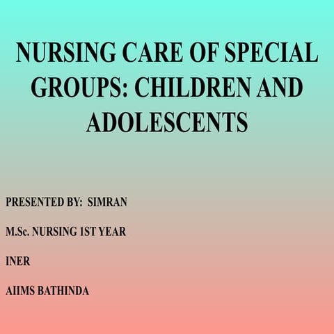 NURSING_CARE_OF_SPECIAL_GROUP_with_Research_Articles (1).pptx