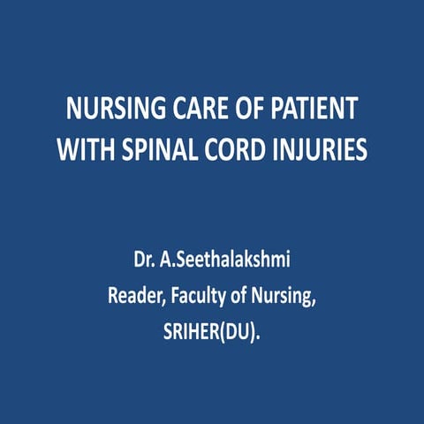 Nursing care of spinal cord injury | PPTX