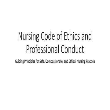 Nursing Code of Ethics and Professional Conduct.pptx