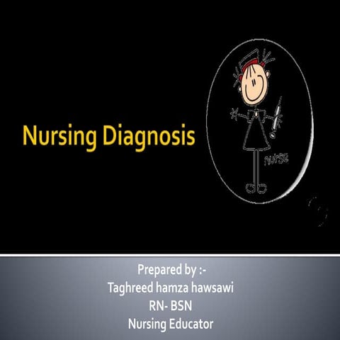 Nursing diagnosis for nurses | PPT | Free Download