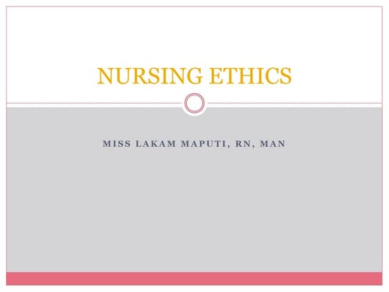 Ethical Theories in Nursing.pptx | Science