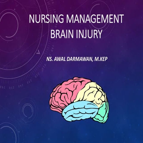 NURSING MANAGEMENT BRAIN INJURY FOR PATIEN.ppt