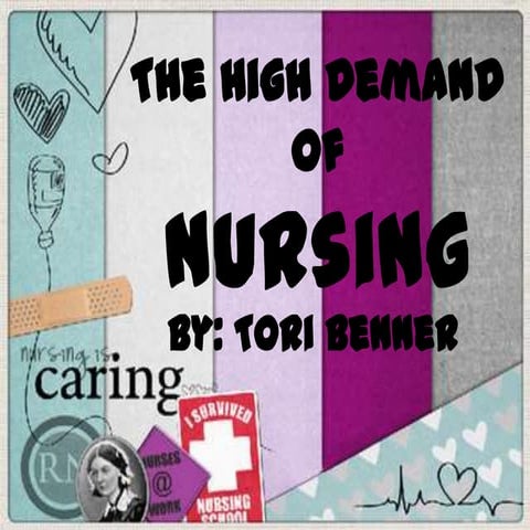 The High Demand of Nursing | PPTX
