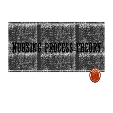 Nursing process theory.pptbbbbbbbbbbbbbx | PPTX