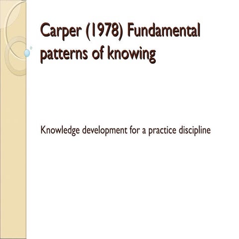 Nursings fundamental patterns of knowing | PPT