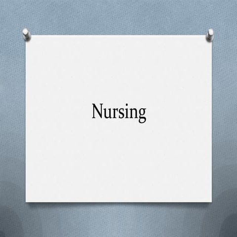 Nursing slideshow | PPT
