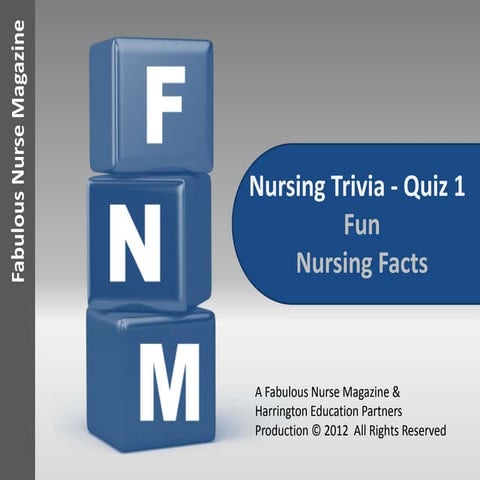 Nursing Trivia Quiz 1 Fun Nursing Facts | PPTX