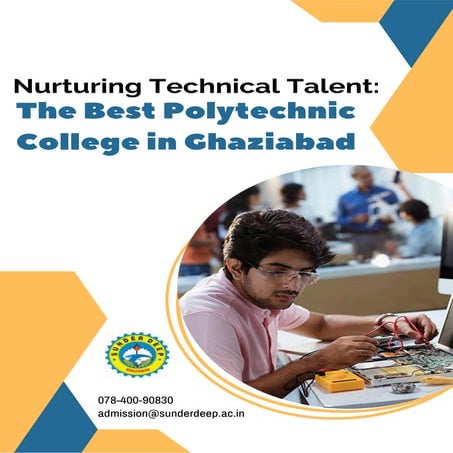 Nurturing Technical Talent The Best Polytechnic College in Ghaziabad.pdf