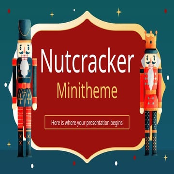 Nutcracker Minitheme by Slidesgo powerpoint | PPTX