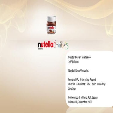 Nutella Emotions The Cult Branding Strategy Presentation | PDF