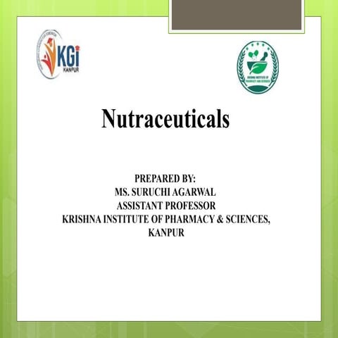 Nutraceuticals.pptx, Herbal Drug Technology | PPTX