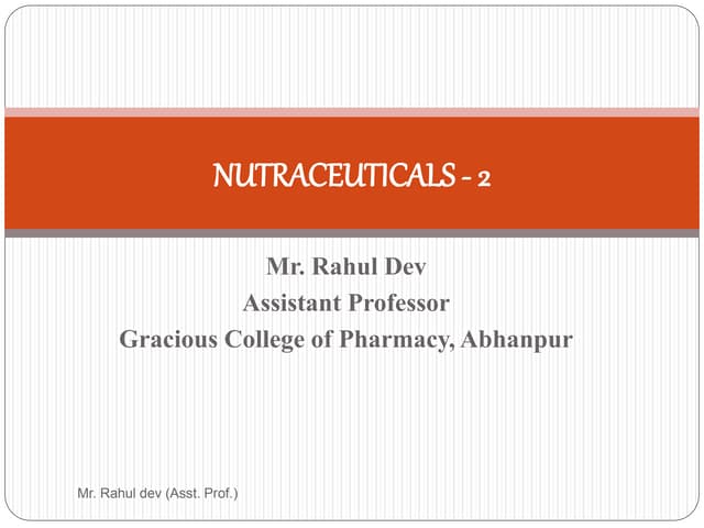 Herbal Drug Technology Unit 2 Neutraceuticals | PPTX