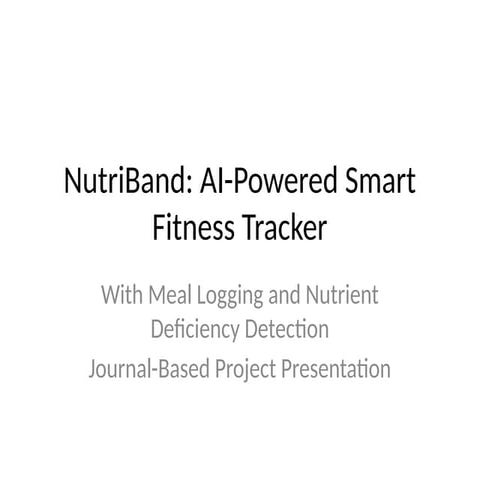 NutriBand_Journal_Based_Presentation.pptx