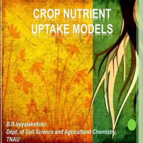 Crop Nutrient uptake models | PPTX