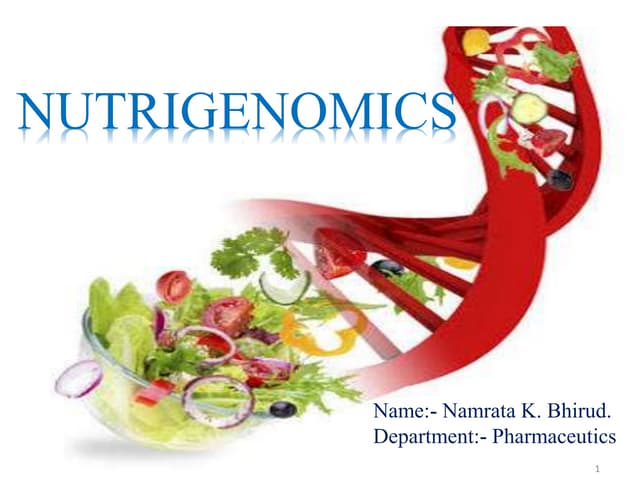 Nutrigenomics | PPTX