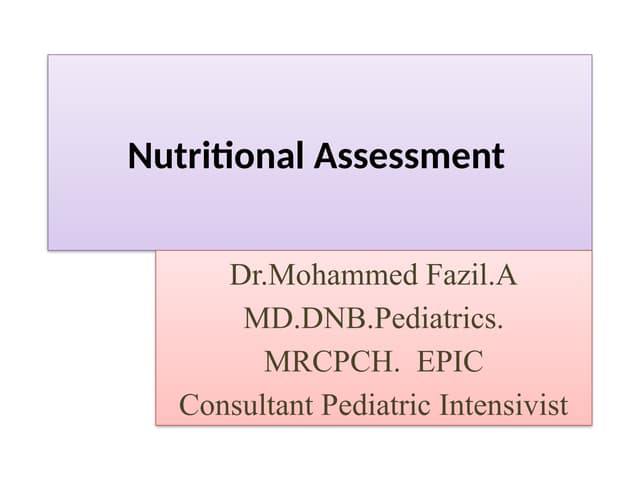 ASSESSMENT OF NUTRITIONAL STATUS IN CHILDREN.pptx