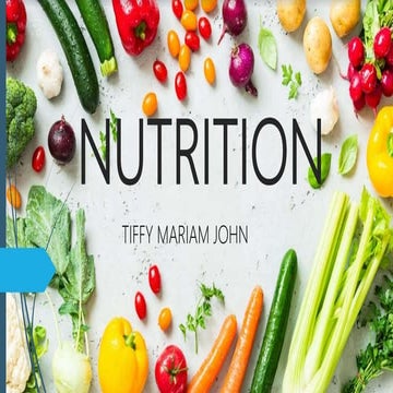 Nutrition, Carbohydrates, Proteins, Fats, Vitamins and Minerals | PPTX