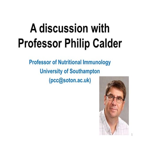 Nutritional immunology, with Professor Philip Calder | PPTX