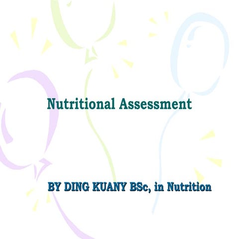 nutritional assessment and ABCD ASSESSMENTppt | PPTX