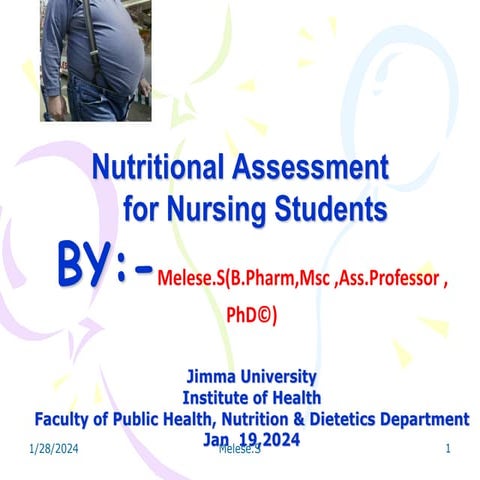 Nutritional Assessment lecture 2024.pptx
