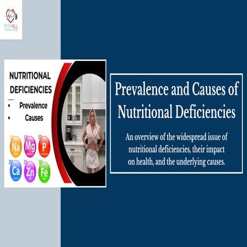 Nutritional Deficiencies: Understanding Causes & Global Impact. | PDF
