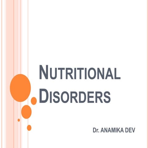 Nutritional disorders | PPTX