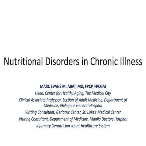 Nutritional disorders in chronic diseases | PPTX