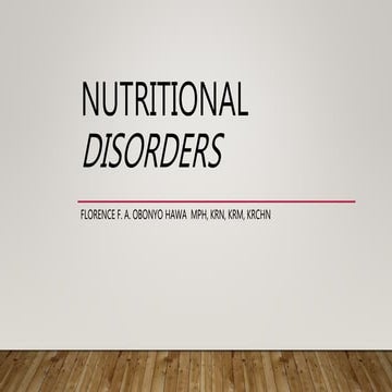 Nutritional disorders i | PPTX