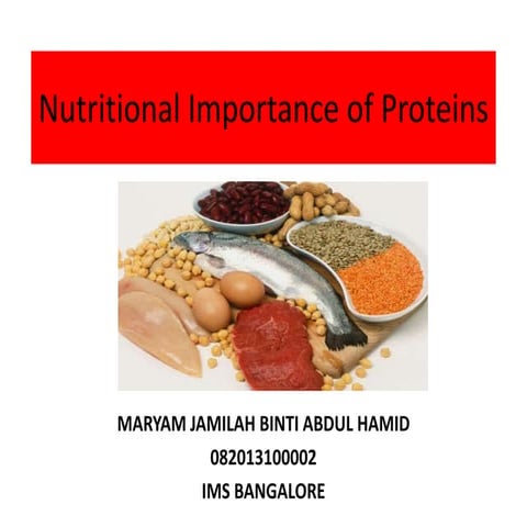 Nutritional importance of proteins (biochemistry) | PPTX