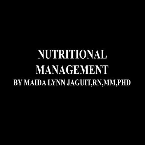 Nutritional management | PPT