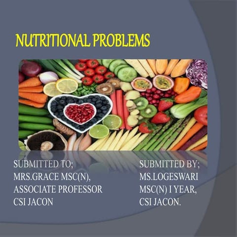 Nutritional problems | PPTX