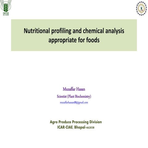 Nutritional profiling and chemical analysis of food | PPTX