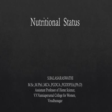 Nutritional Status of the human being .pptx