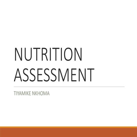 Assessment Of Nutritional Status | PPT