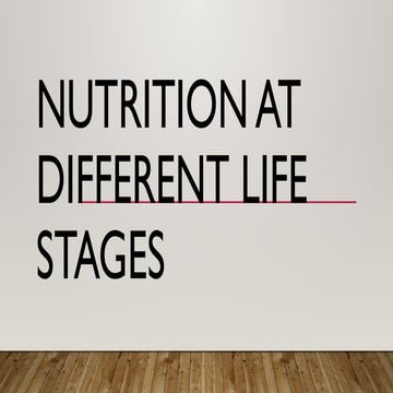 Nutrition at different life stages Early Childhood Care and Development ...