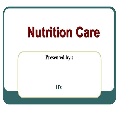 Nutrition Care.pptx